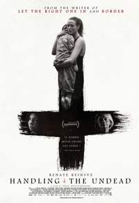 HANDLING THE UNDEAD (2024) - Film - Cinoche.com